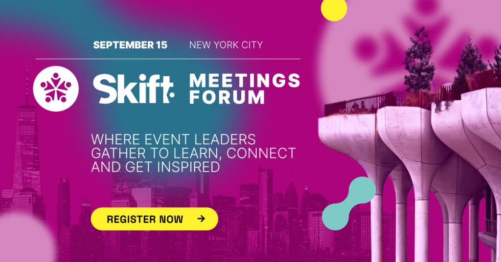 Skift Meetings Forum - Skift Live