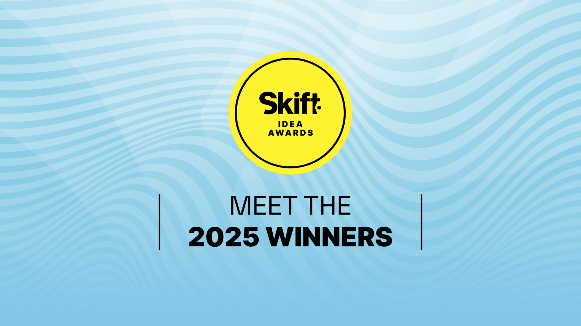 Skift IDEA Awards Winners 2025